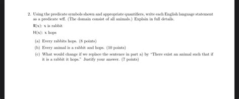 Solved Using The Predicate Symbols Shown And Appropriate Chegg