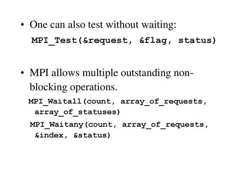 More On Mpi Nonblocking Point To Point Routines Deadlock Ppt Download