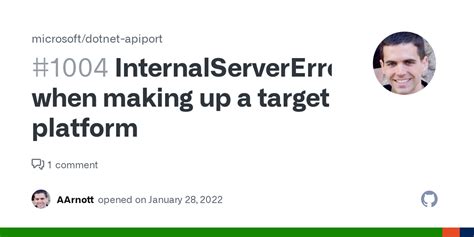 Internalservererror When Making Up A Target Platform · Issue 1004 · Microsoftdotnet Apiport
