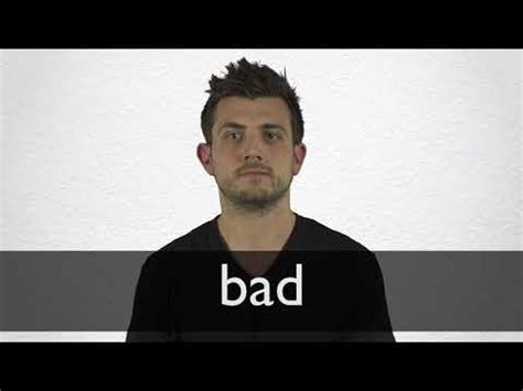 Bad Definition And Meaning Collins English Dictionary