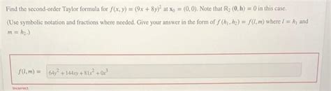 Solved Find The Second Order Taylor Formula For