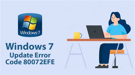 Troubleshoot Windows 7 Update Error Code 80072efe Softrar