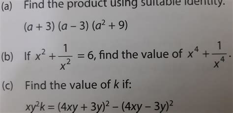 If x² x² then find the value of x⁴ x⁴ Please do it using algebraic identities Brainly in