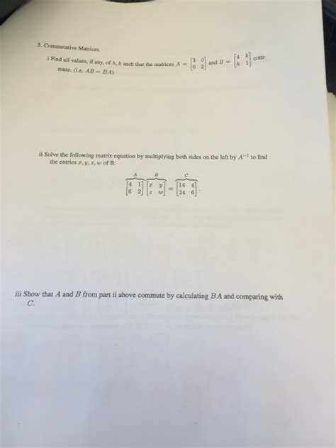 Solved Commutative Matrices Find All Values If Any Of H