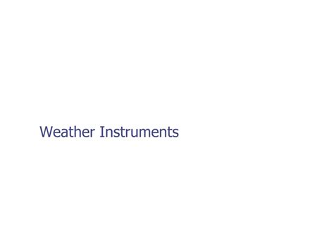 PPT Weather Instruments PowerPoint Presentation Free Download ID