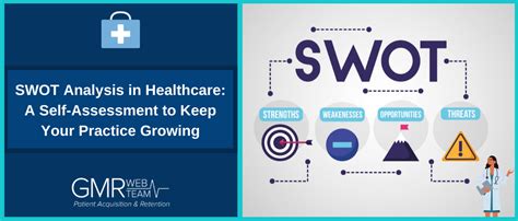 SWOT Analysis In Healthcare A Self Assessment To Keep Your Practice