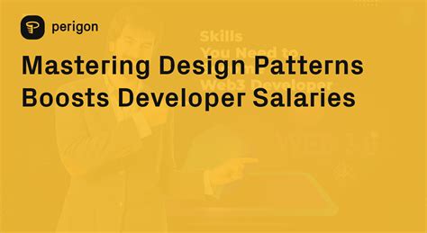 Mastering Design Patterns Boosts Developer Salaries Perigon