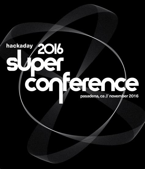 Gallery 2016 Hackaday Superconference
