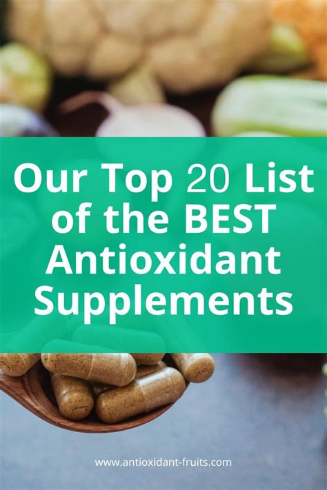 Our Top 20 List Of The Best Antioxidant Supplements Of 2020 Artofit