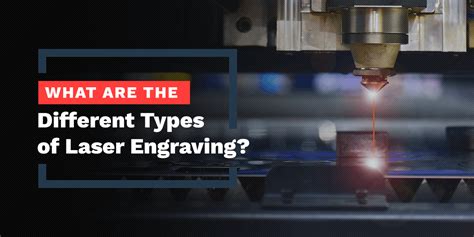 What Are The Different Types Of Laser Engraving Telesis