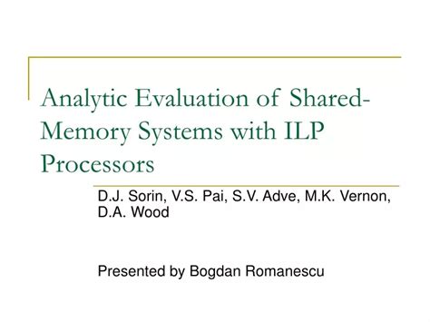 Ppt Analytic Evaluation Of Shared Memory Systems With Ilp Processors Powerpoint Presentation