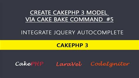 Create Cakephp 3 Model Via Cake Bake Command 5 Integrate Jquery Autocomplete With Cakephp Youtube