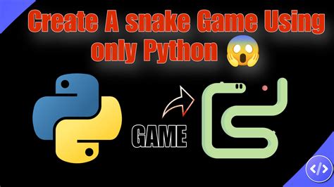 Snake Game In Python CodeByRolex