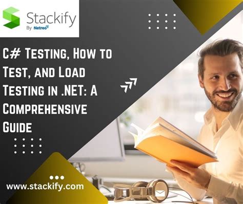 C Testing How To Test And Load Testing In Net A Comprehensive