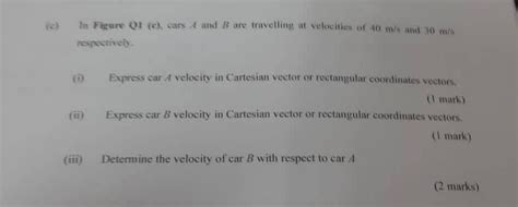 solved c in figure q1 c cars a and b are travelling at