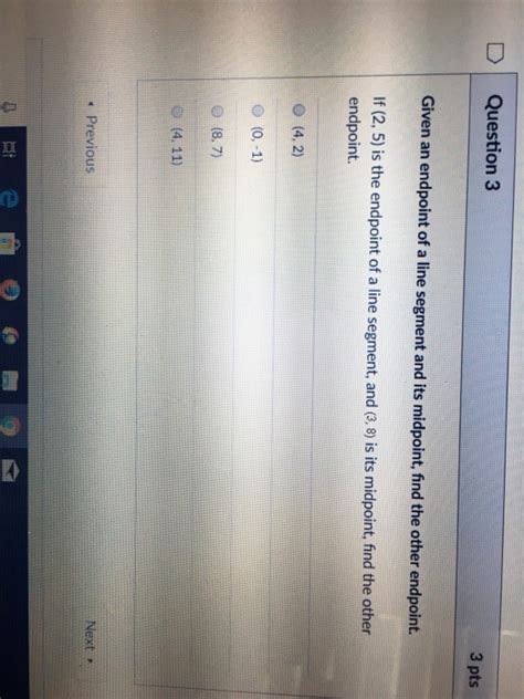 Solved DQuestion Pts Given An Endpoint Of A Line Segment Chegg