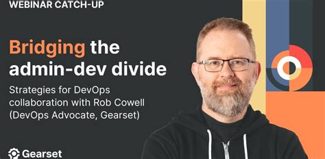 Bridging The Admin Dev Divide Gearset
