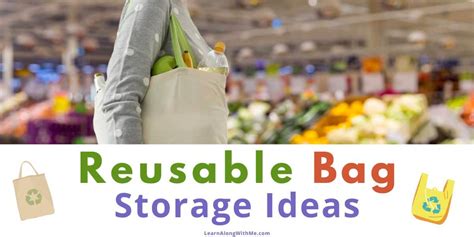 11 Simple Reusable Bag Storage Ideas 2025 Learn Along With Me