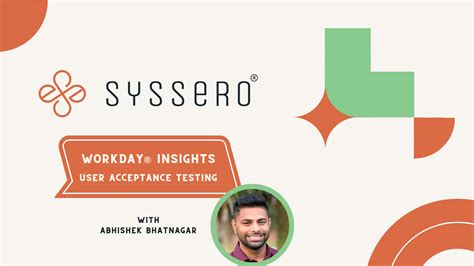 Workday® Insights User Acceptance Testing Syssero