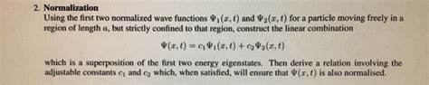 Solved 2 Normalization Using The First Two Normalized Wave