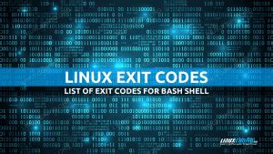 List Of Exit Codes On Linux Linux Tutorials Learn Linux Configuration