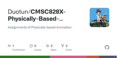 Github Duotuncmsc828x Physically Based Modeling Simulation And