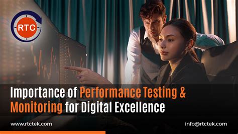 Performance Testing And Monitoring For Digital Excellence