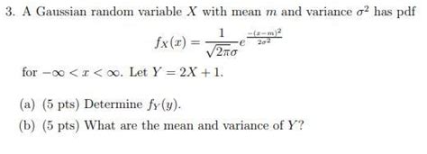 Solved 3 A Gaussian Random Variable X With Mean M And