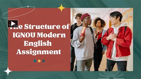 The Structure Of Ignou Modern English Assignment Presentation Free To