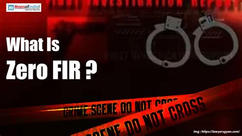 Zero FIR Revolutionizing Crime Reporting In India