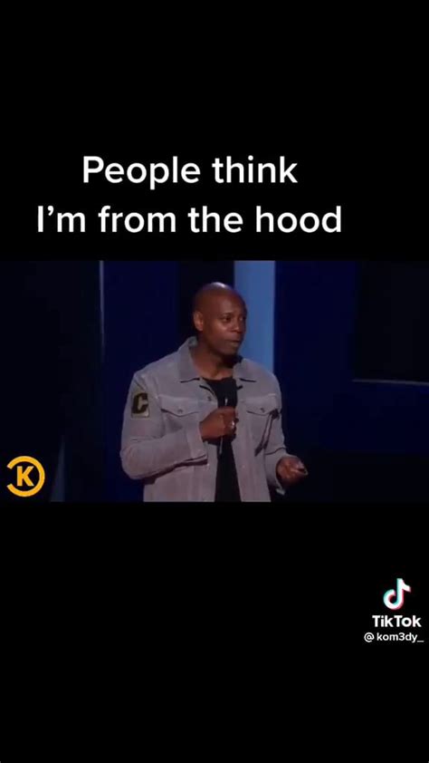 People Think Im From The Hood Tiktok Komady Ifunny