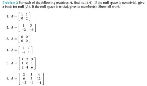 Solved Problem For Each Of The Following Matrices A Find Chegg