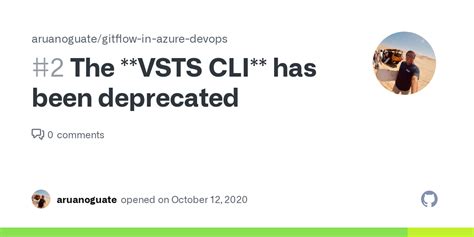 The Vsts Cli Has Been Deprecated Issue Aruanoguate Gitflow In Azure Devops Github