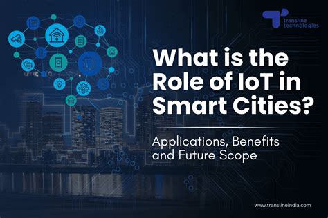 What Is The Role Of Iot In Smart Cities