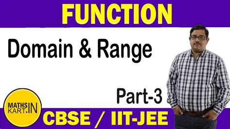Domain And Range Of Function Part 3 Function Class 12 Cbse Jee Maths Youtube