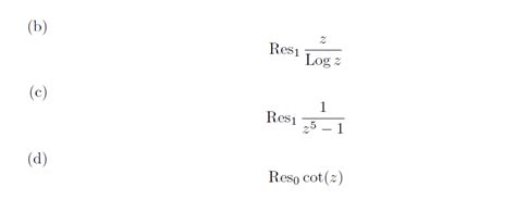 Solved Exercise 4 Find The Residues A Res Chegg Com
