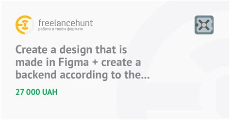 Create A Design That Is Made In Figma Create A Backend According To