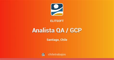 Analista Qa Gcp Santiago Chiletrabajos