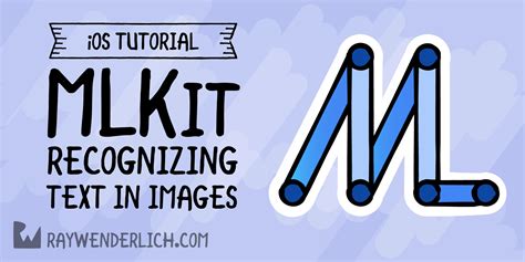 Ml Kit Tutorial For Ios Recognizing Text In Images Kodeco