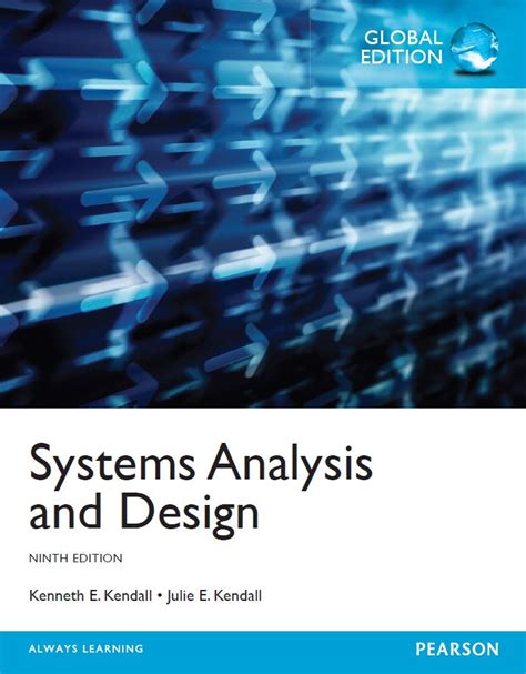Systems Analysis And Design 9th 9e Kenneth Kendall Tuned In Llc