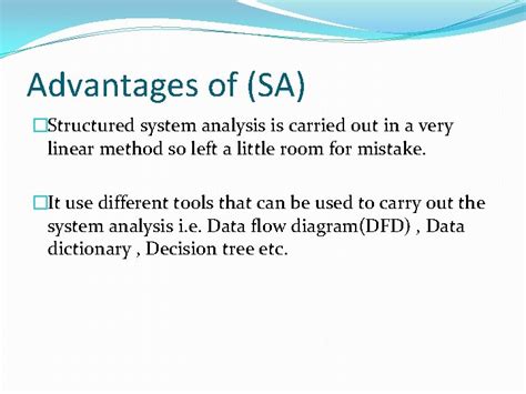 Tools Of Structured Analysis STRUCTURED ANALYSIS It Is