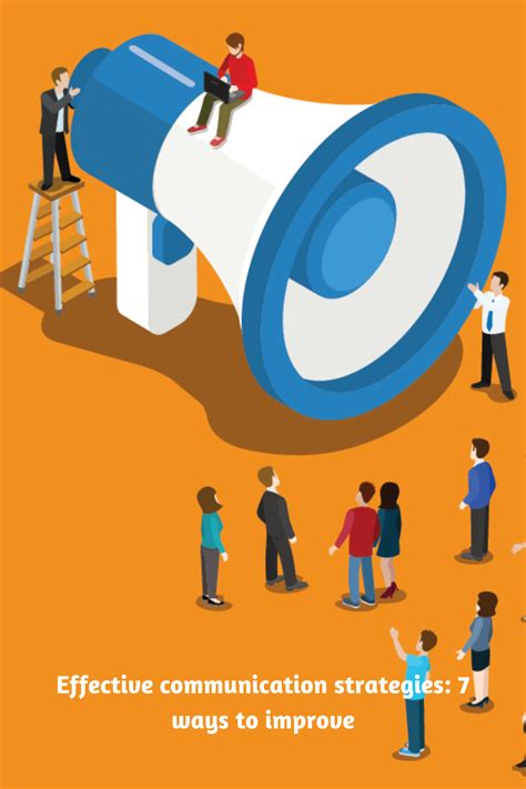 Effective Communication Strategies 10 Ways To Improve Communications Strategy Effective