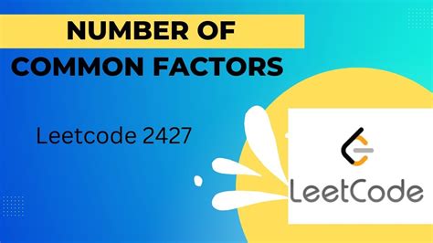 2427 Number Of Common Factors In Java Leetcode Problem Leetcode