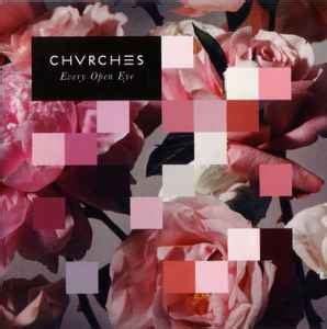 Chvrches Every Open Eye Cd Album 2015 R7546048 Discogs