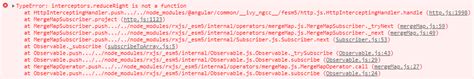 Angular Typeerror Interceptorsreduceright Is Not A Function Stack Overflow