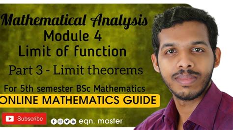 real analysis 1 module 4 limit of functions part 3 limit theorems