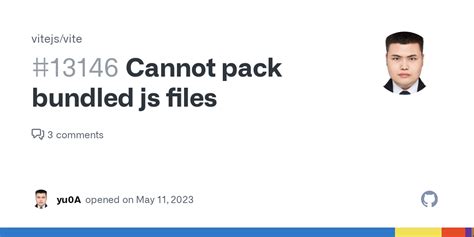 Cannot Pack Bundled Js Files · Issue 13146 · Vitejsvite · Github
