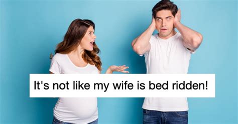 Hubby Doesnt Want To Clean Up For Pregnant Wife Says I Do Plenty Of