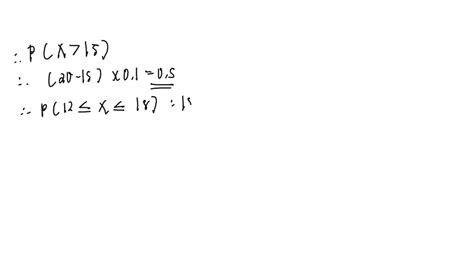 the random variable x is known to be uniformly distributed between 10