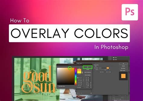 How To Overlay Color On Images Graphics In Photoshop